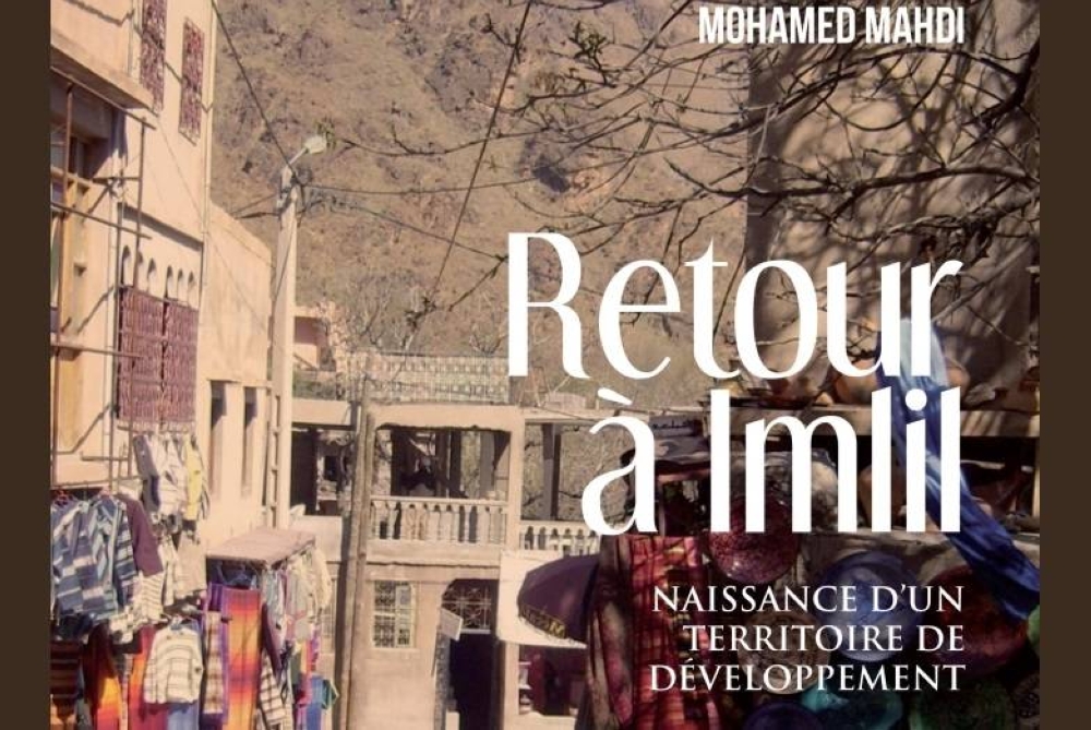 «Retour à Imlil», nouveau livre de Mohamed Mahdi, publié chez La ...