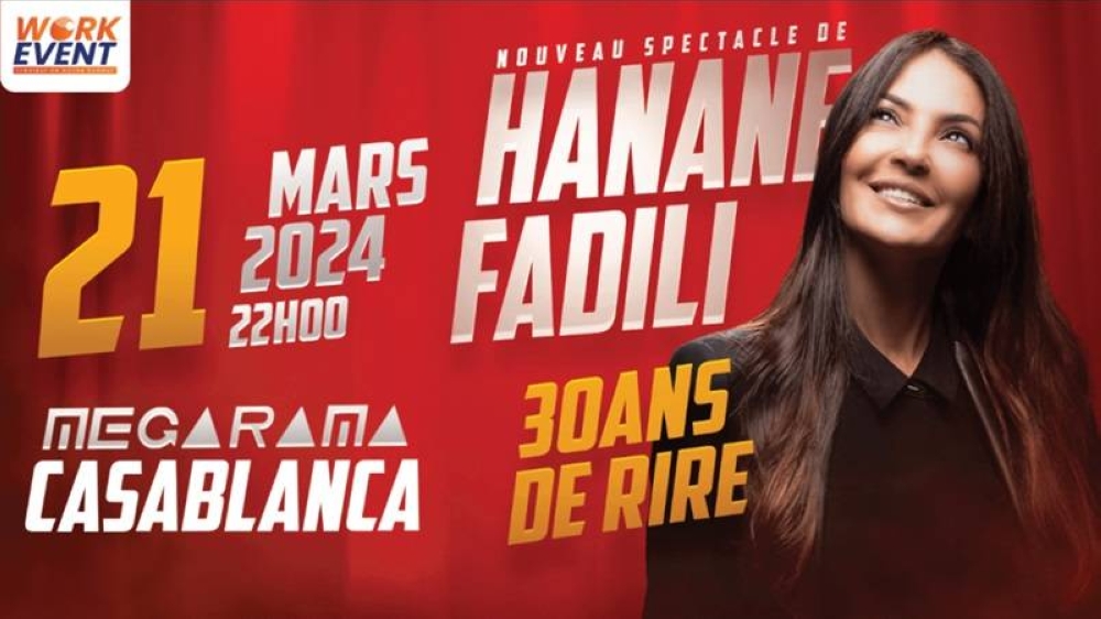 Hanane Fadili de retour avec son nouveau spectacle '30 ans de Rire ...
